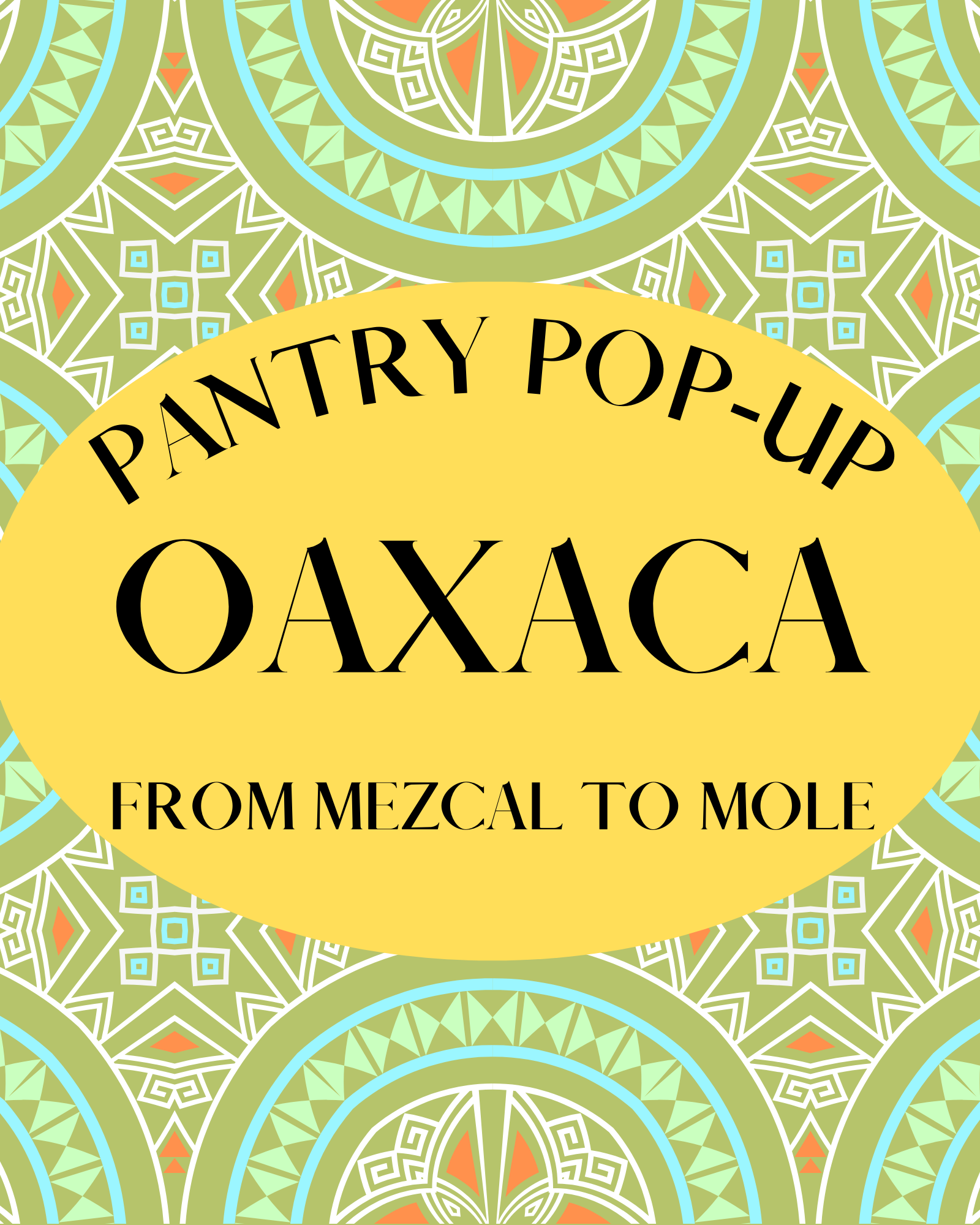 Summer Pantry Pop Up: Oaxaca – Brass Monkey Home